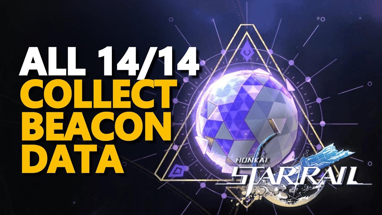 Collect beacon data Honkai Star Rail All 14/14 - YouTube