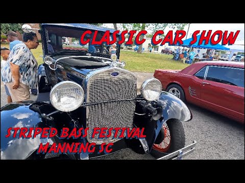4K CLASSIC CAR SHOW STRIPED BASS FESTIVAL 2023 MANNING SC - YouTube