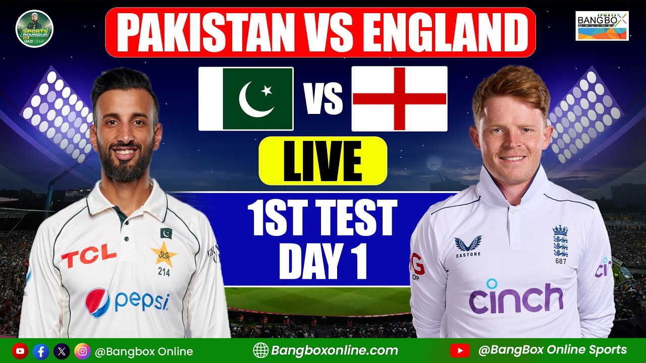 🔴 LIVE PAKISTAN vs ENGLAND 1st TEST LIVE COMMENTARY | PAK vs ENG TEST ...
