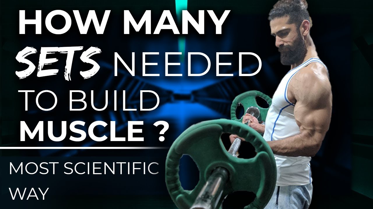 HOW MANY SETS AND REPS TO BUILD MUSCLE (Most Scientific Way) - YouTube