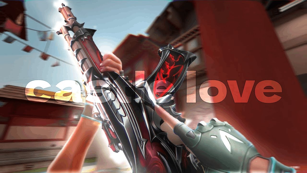 castle love 🏰 VALORANT MONTAGE - YouTube