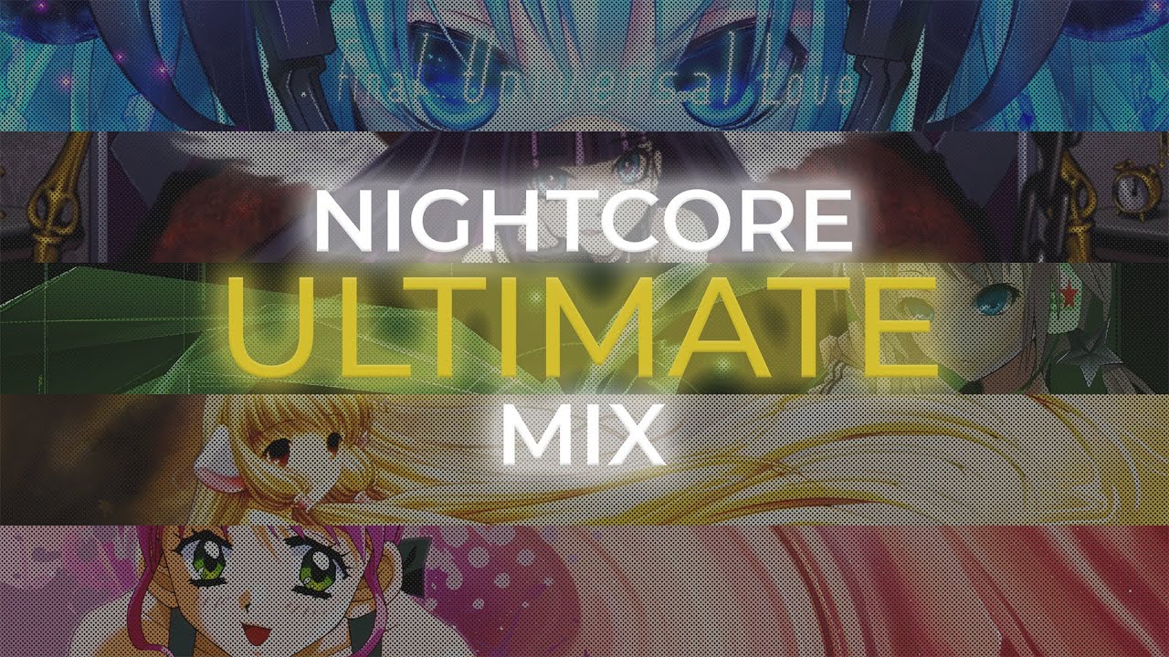 Nightcore Ultimate Mix - YouTube