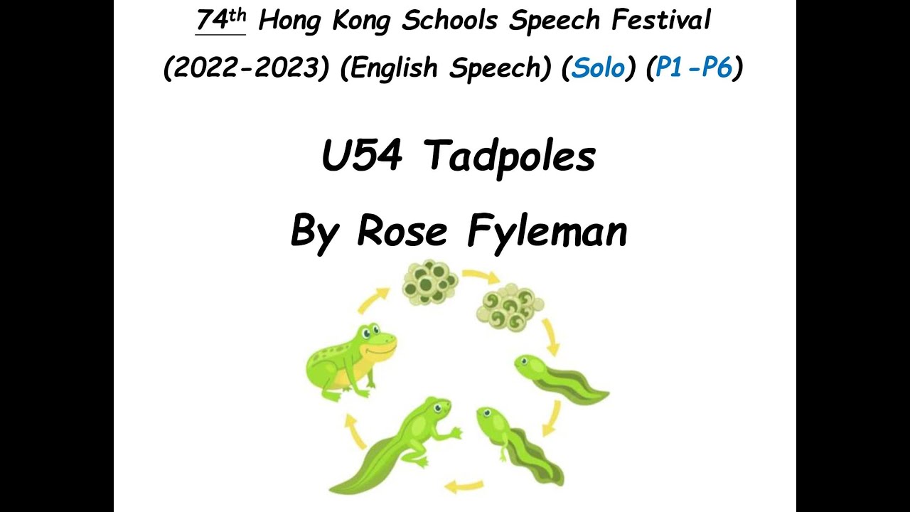 Tadpoles by Rose Fyleman (Hong Kong Schools Speech Festival) - YouTube