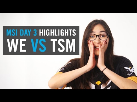 TSM vs WE - MSI Day 3 Highlights - YouTube