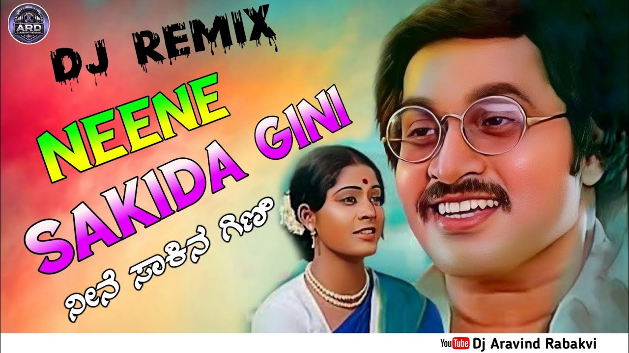 || Neene Sakida Gini Dj Song remix Kannada DJ Aravind Rabakvi || - YouTube