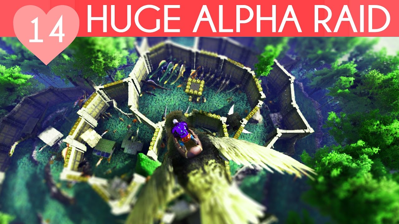 HUGE ALPHA TRIBE RAID | My Private Ark Server | Ark Survival Evolved ...