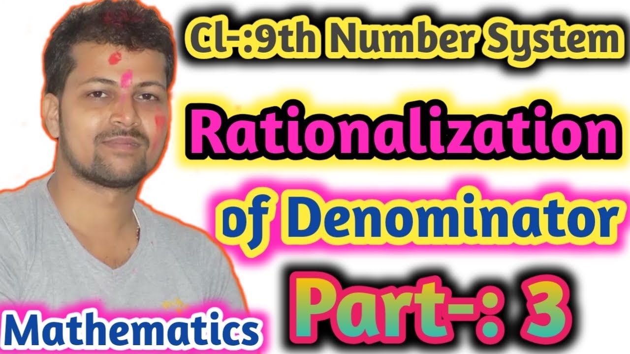 CBSE/Class 9th/Mathematics/Chapter 1/Number system/Rationalisation/Part ...