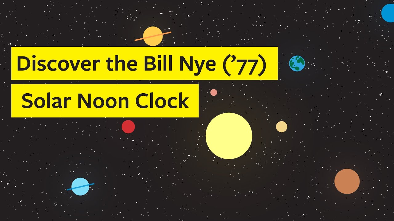 A Bright Idea: The Bill Nye ’77 Solar Noon Clock - YouTube