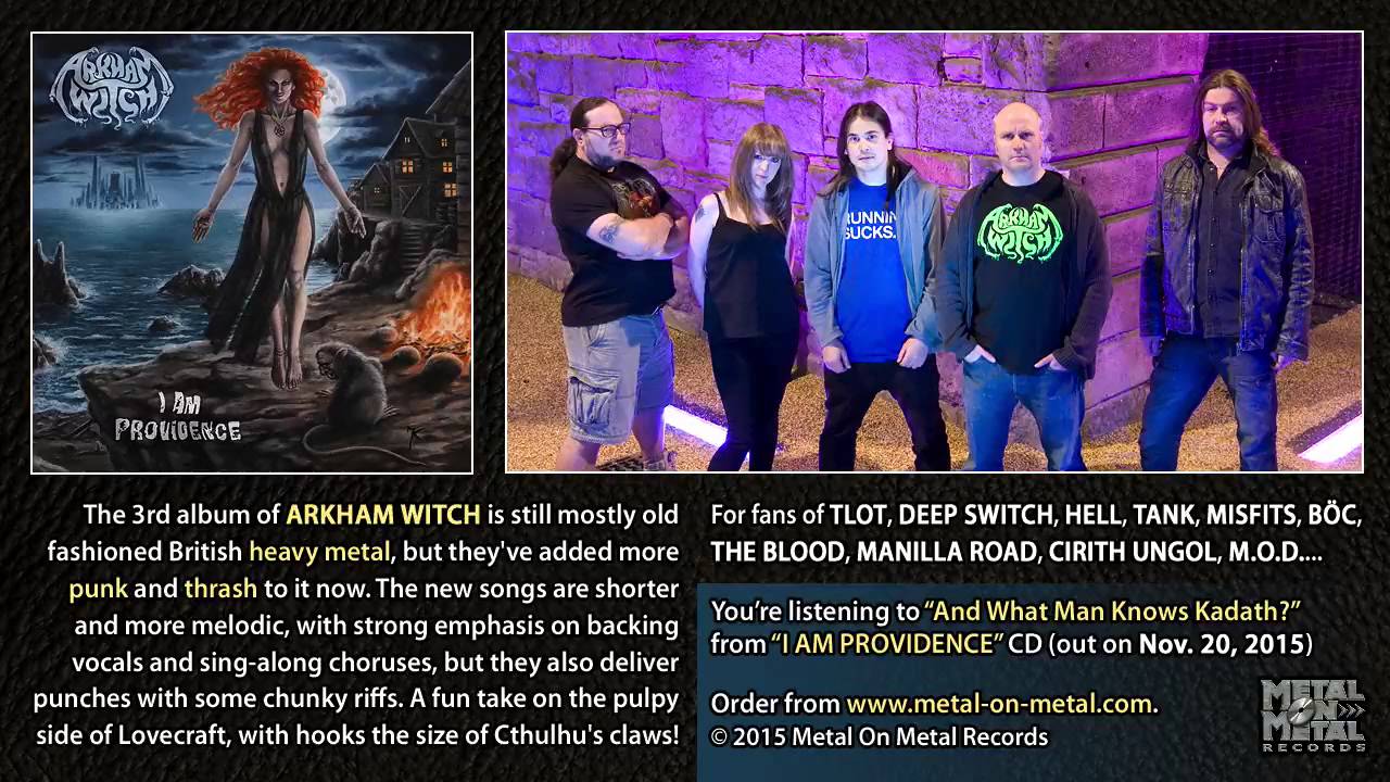 ARKHAM WITCH "And What Man Knows Kadath?" (taken from the album "I Am ...