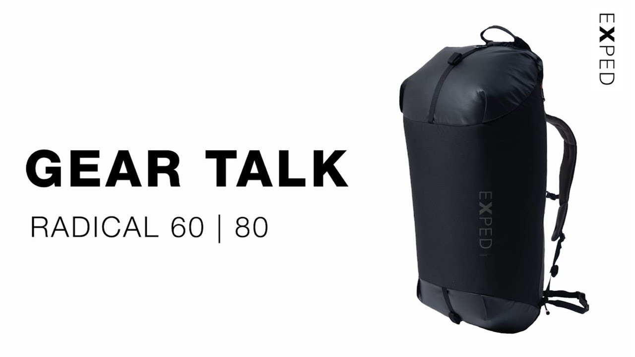 Exped Gear Talk: Radical 60 | 80 - YouTube