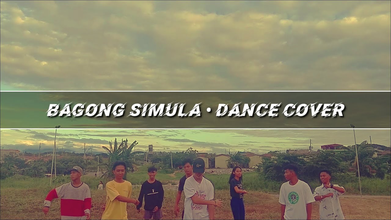 BAGONG SIMULA DANCE COVER - YouTube