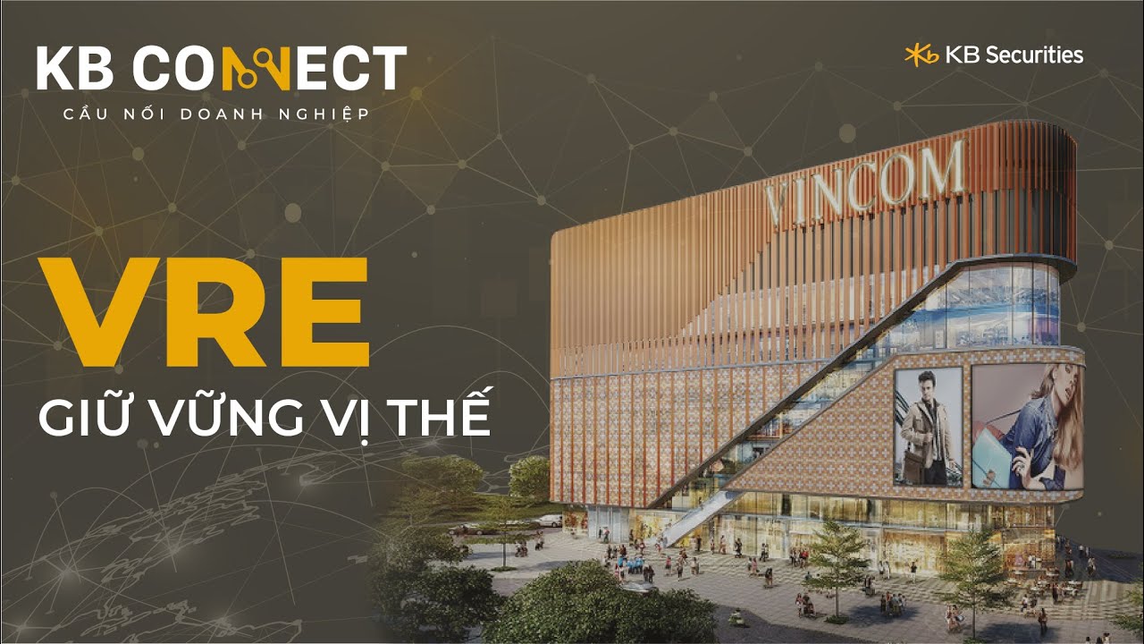VRE - Giữ vững vị thế | KB Connect | KBSV - YouTube