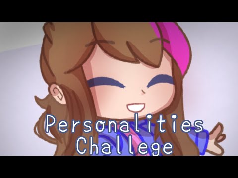 Personalities Challenge || Original by LemeQ