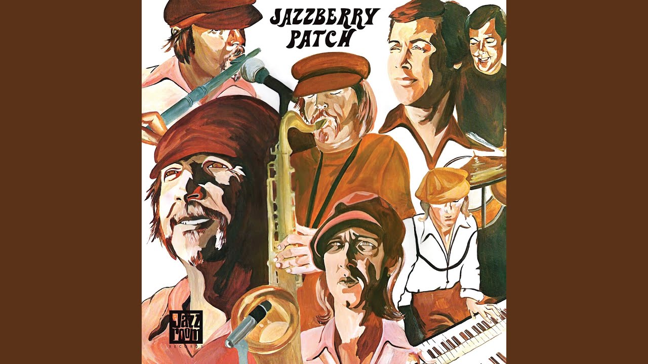 Jazzberry Patch - YouTube
