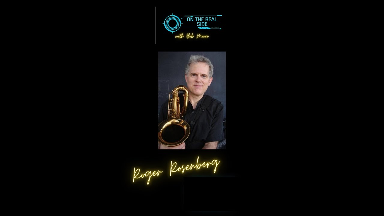 On The Real Side with Guest Roger Rosenberg - YouTube