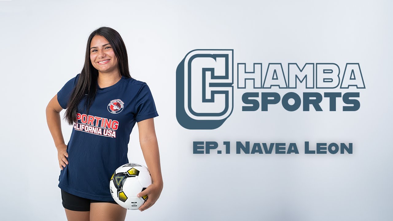 Chamba Sports Ep.1 Navea Leon - YouTube