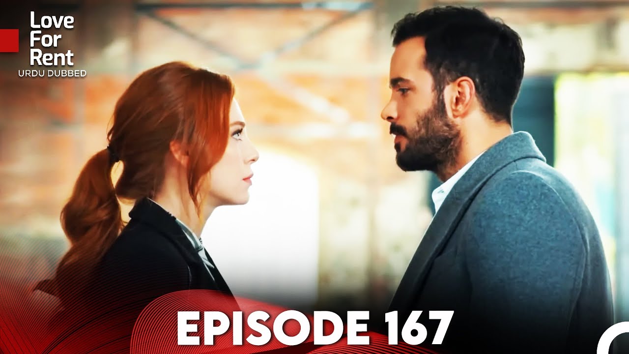 Love For Rent Episode 167 (Urdu Dubbed) - YouTube