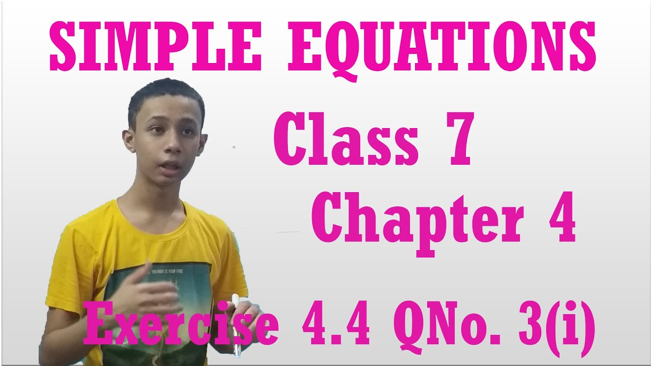 Simple Equations // Class 7 // Chapter 4 // Ex 4.4 Q No 3(i) (NCERT ...