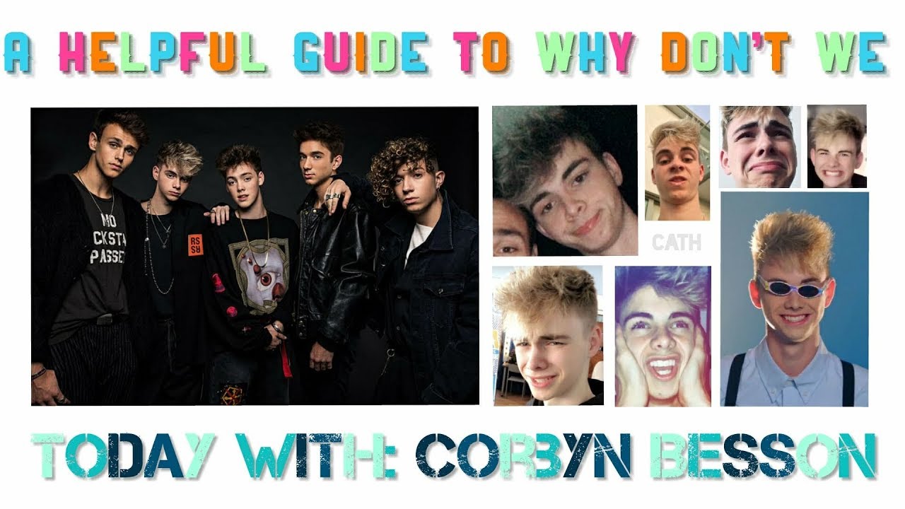 A helpful guide to Why Don't We || Corbyn Besson #1 - YouTube