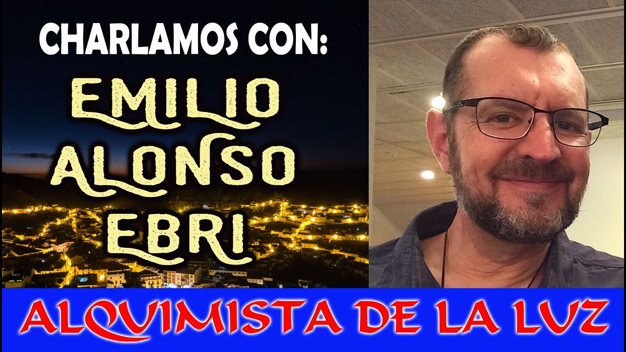 ALQUIMISTA DE LA LUZ. Emilio Alonso Ebri. - YouTube