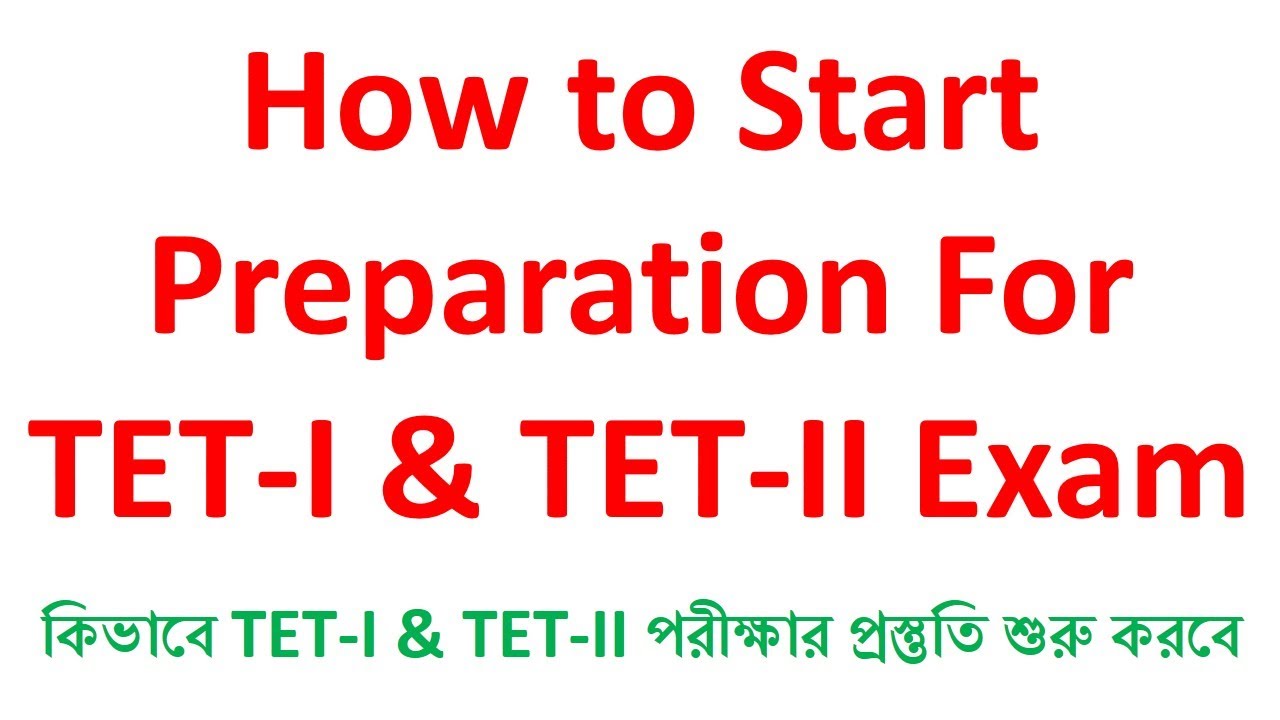 HOW TO START PREPARATION FOR TET-I & TET-II EXAM/TET-I & TET-II ...