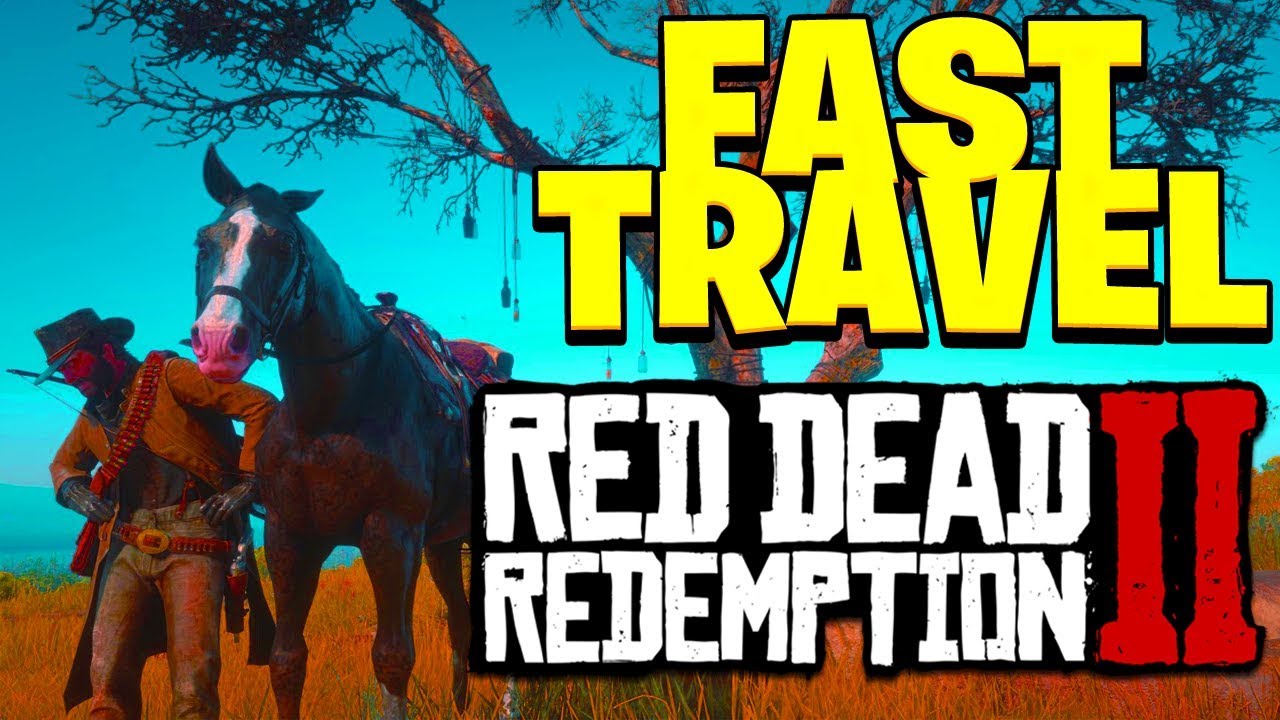 Red Dead Redemption 2 - HOW TO FAST TRAVEL (Red Dead 2 Guide) - YouTube