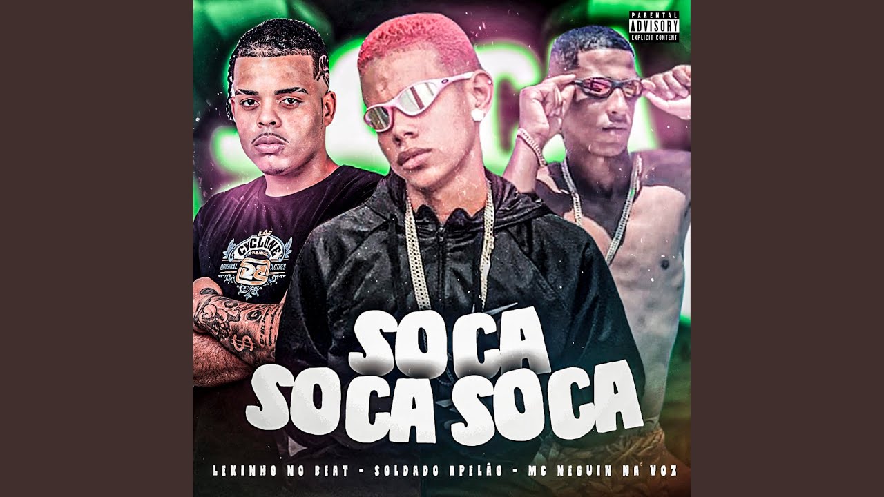 Soca Soca Soca (feat. Lekinho no Beat) - YouTube