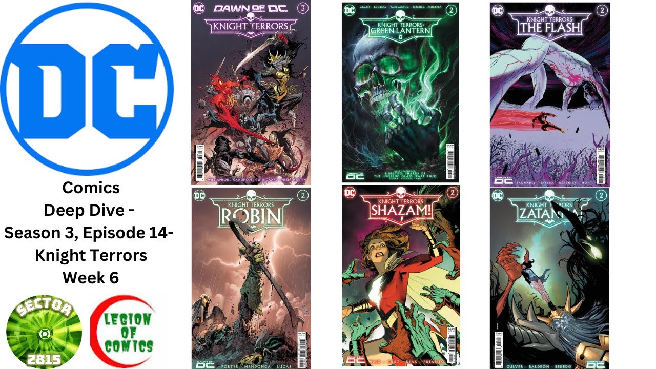 DC Comics Deep Dive, Season 3, Episode 14 - Knight Terrors Week 6 - YouTube