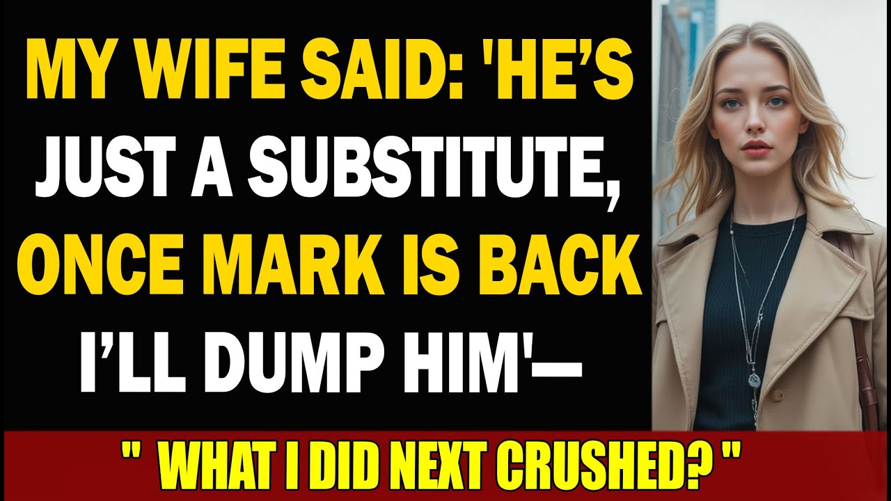My Wife Said: “He’s Just a Substitute, Once Mark Is Back I’ll Dump Him ...
