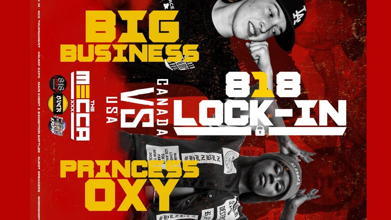 BIG BUSINESS vs PRINCESS OXY - 818 LOCK IN - THE MECCA 3 #krump #battle ...