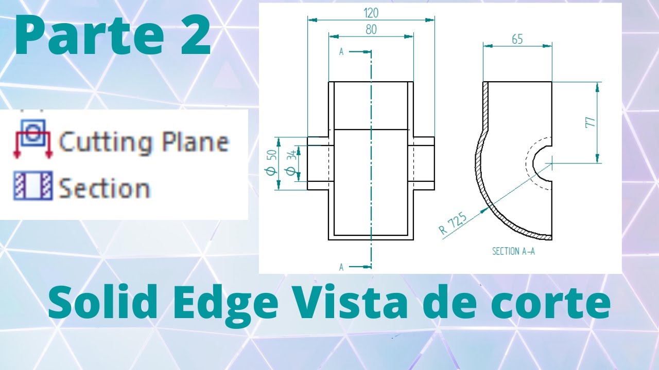 Solid Edge Vista de corte - YouTube