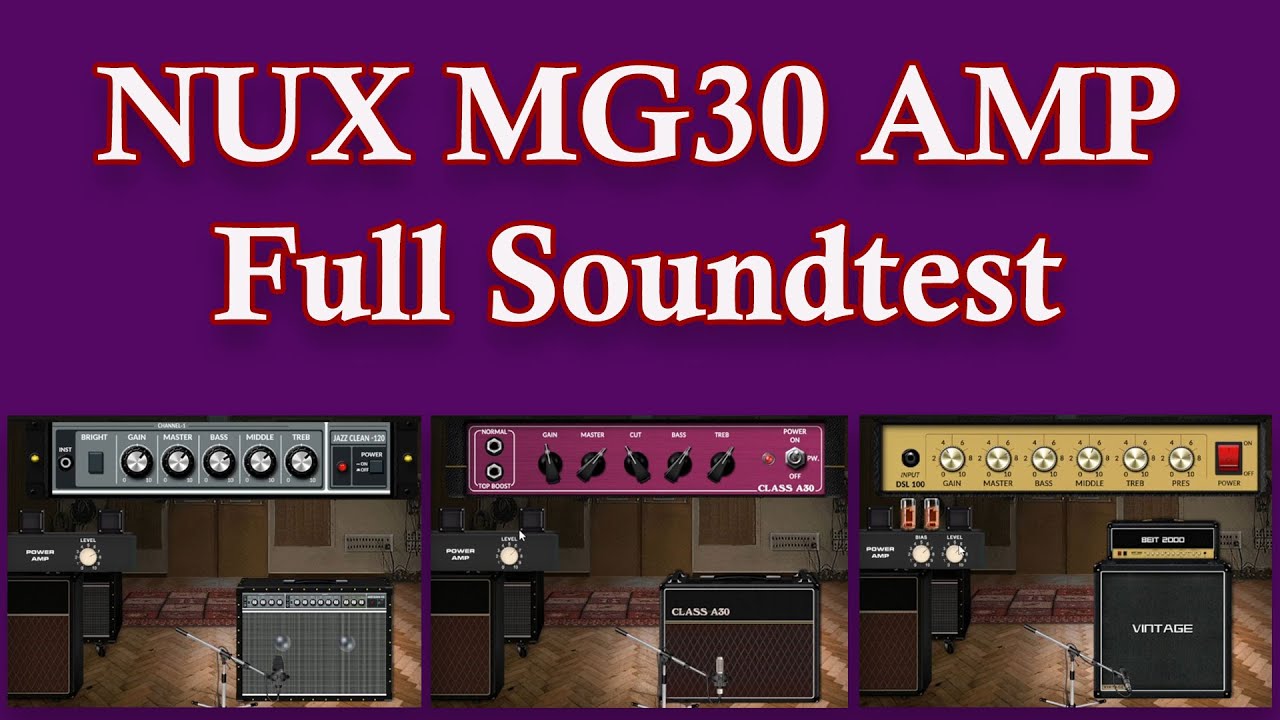NUX MG30 AMP Full Soundtest - YouTube