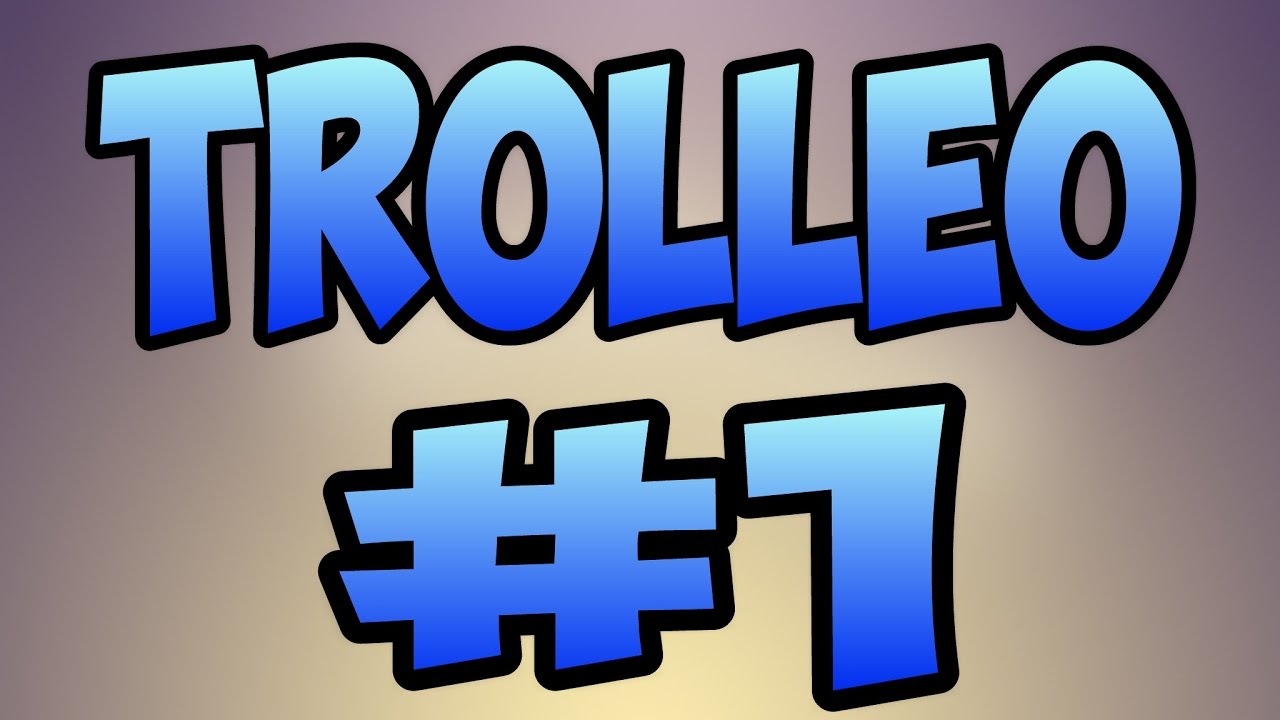trolleo #1 - YouTube