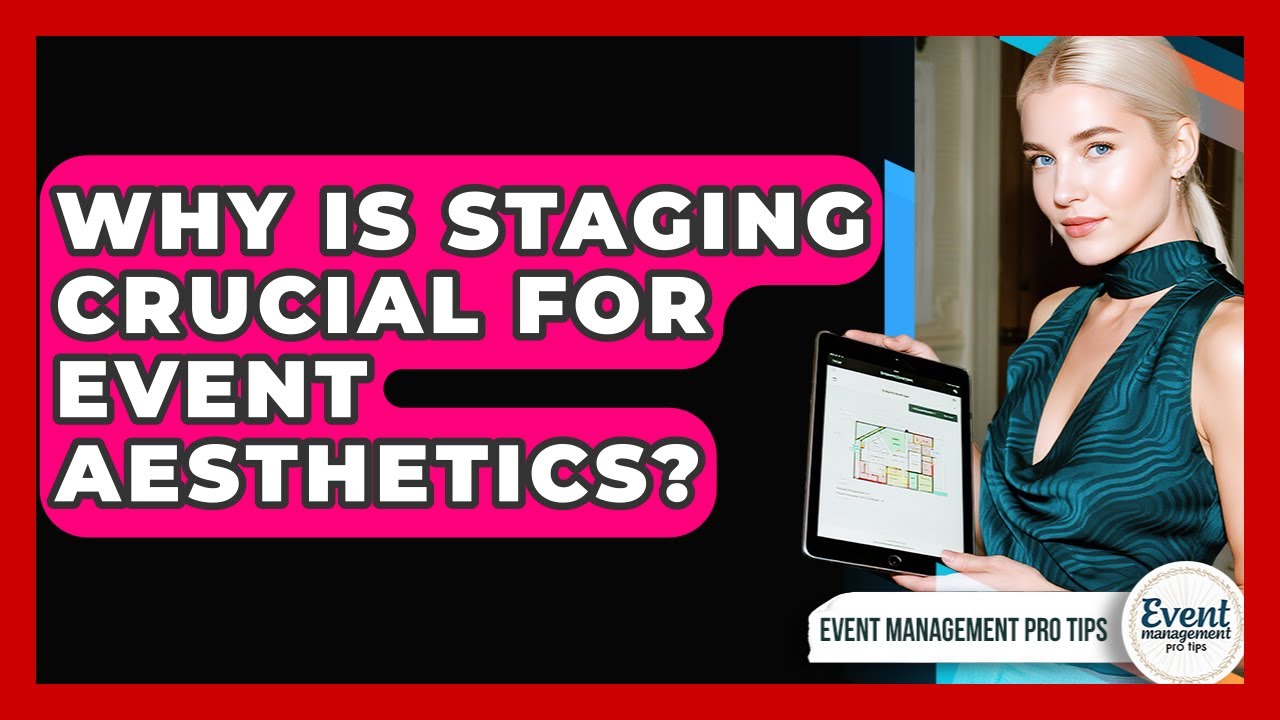 Why Is Staging Crucial For Event Aesthetics? - Event Management Pro ...