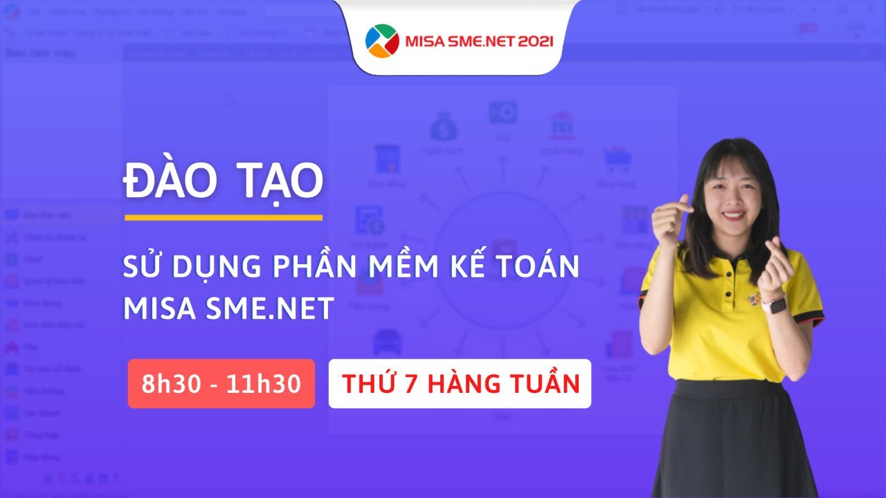 ĐÀO TẠO PHẦN MỀM KẾ TOÁN MISA NGÀY 06/03/2021 | MISA SME.NET 2021 - YouTube