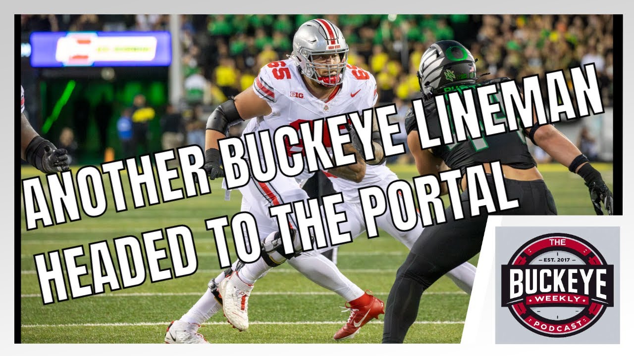 BREAKING: Buckeyes Losing Another Lineman To The Transfer Portal - YouTube