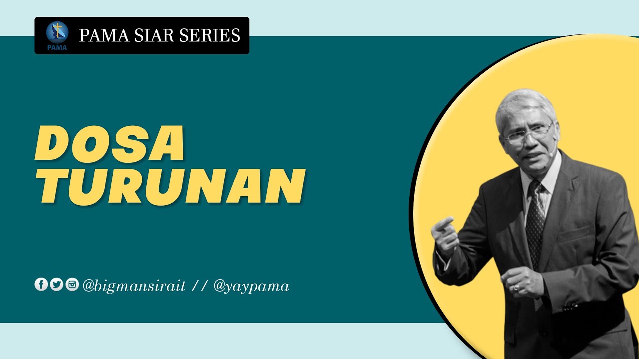 Pama Siar_03. Dosa Turunan_Manusia Berdosa (Bagian 1) - YouTube