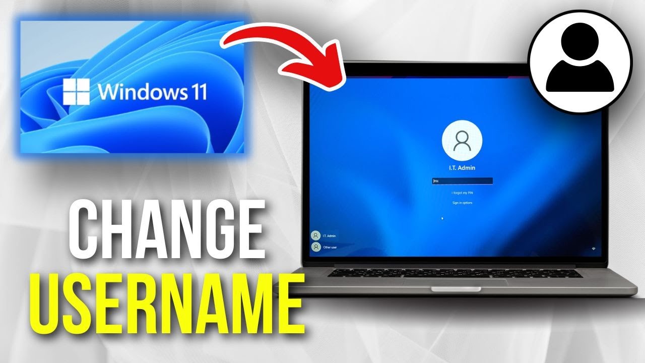 How To Change Username In Windows 11 Welcome Screen (Easy) - YouTube