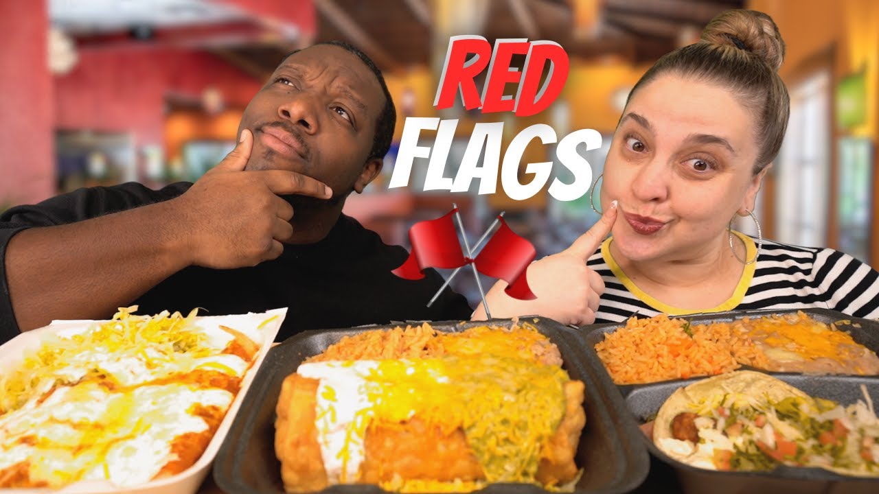 Are these really RELATIONSHIP RED FLAGS?! | Mukbang + Mexican Food ...