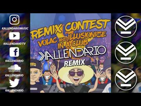 Volac & Illusionize  - In A Club ( KALLENDARIO  ) Remix