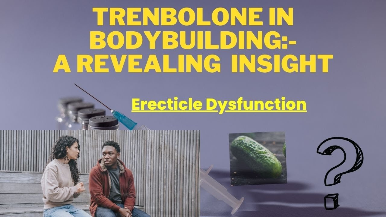 Trenbolone in Bodybuilding: A Revealing Insight - YouTube