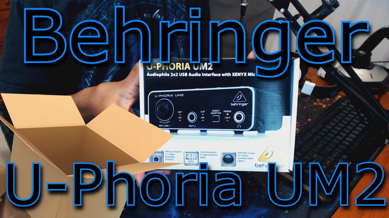 Behringer U-Phoria UM2 Unboxing - YouTube