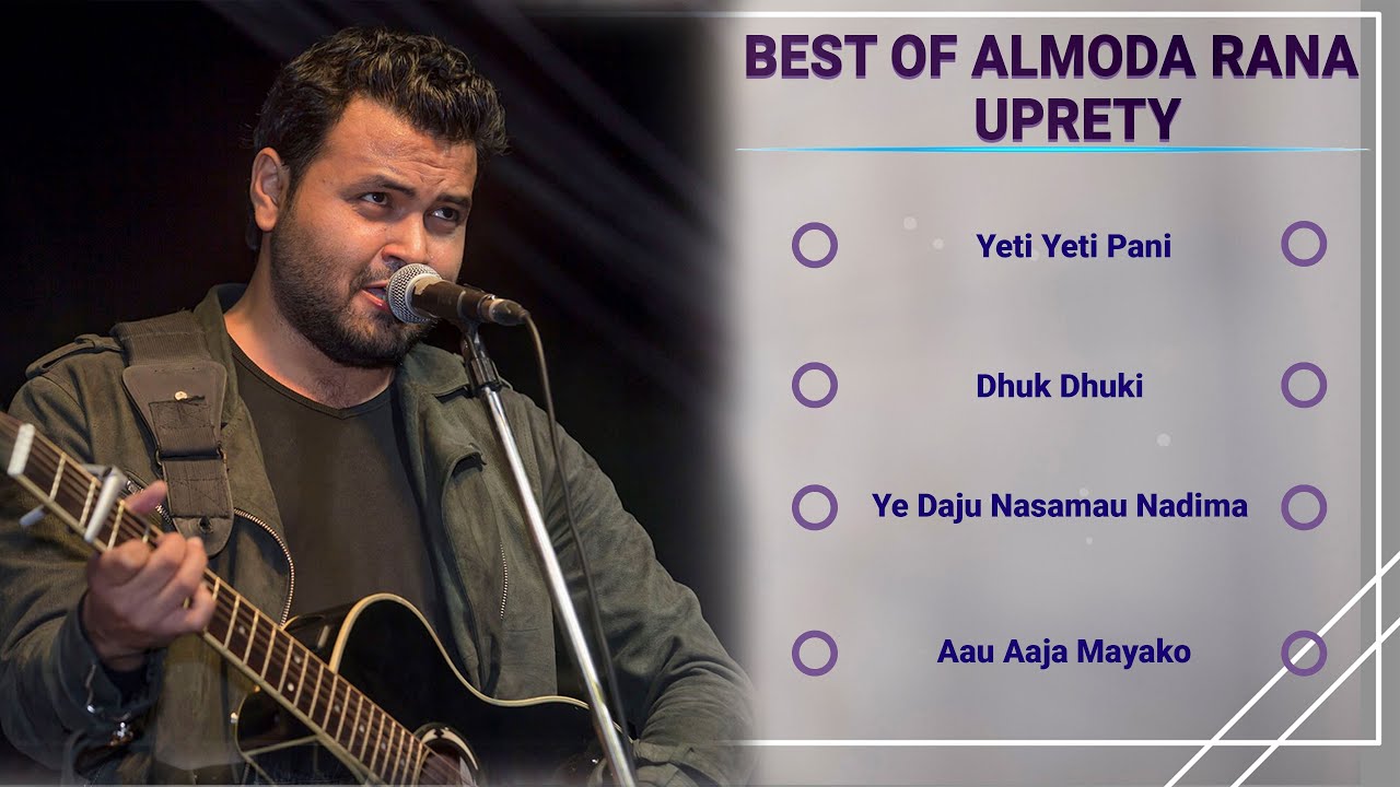 Almoda Rana Uprety 𝅘𝅥𝅮 Best Nepali Songs Collection 𝅘𝅥𝅮 Jukebox 𝅘𝅥𝅮 Hit ...