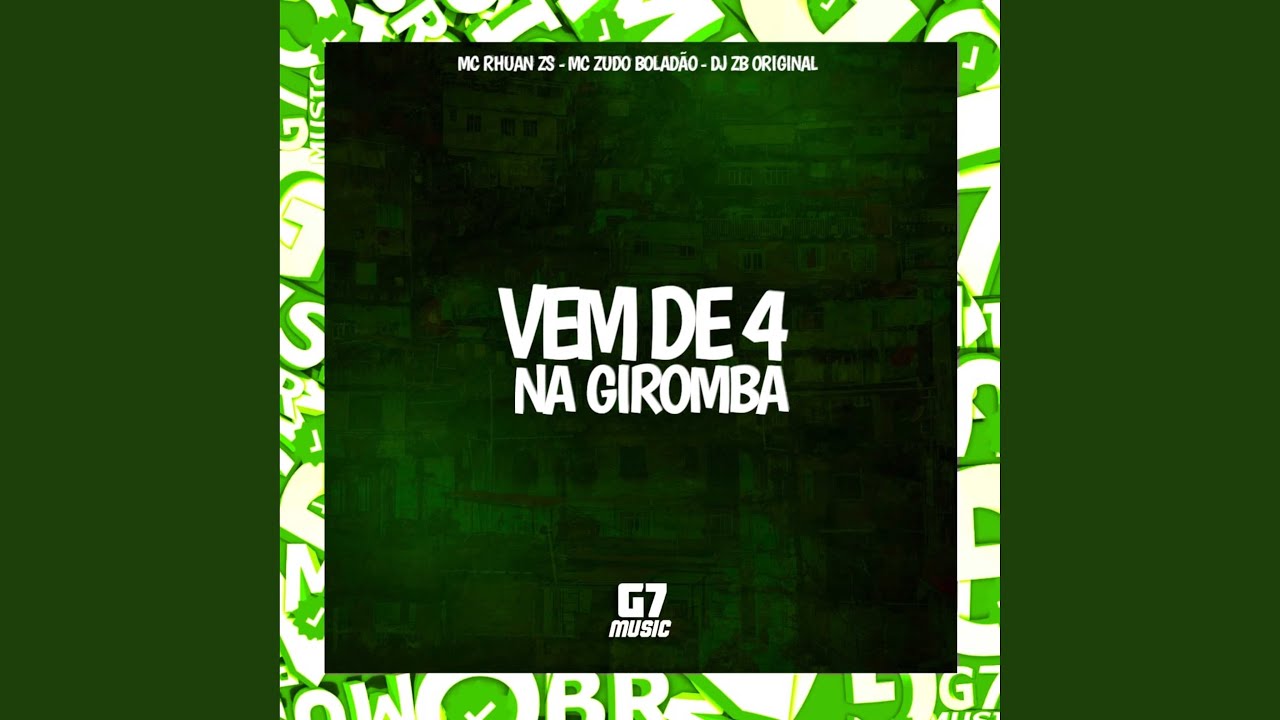 Vem de 4 na Giromba - YouTube Music