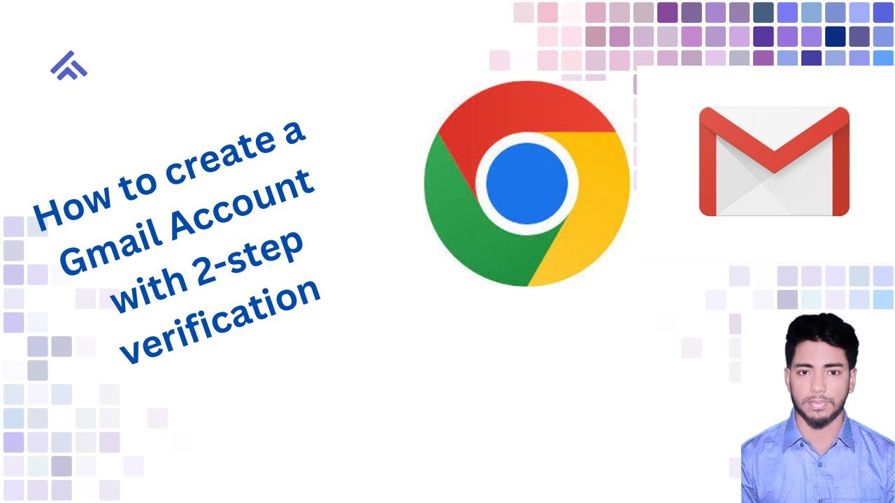 How to create Gmail Account with 2-step verification ,কিভাবে সুরক্ষিত ...