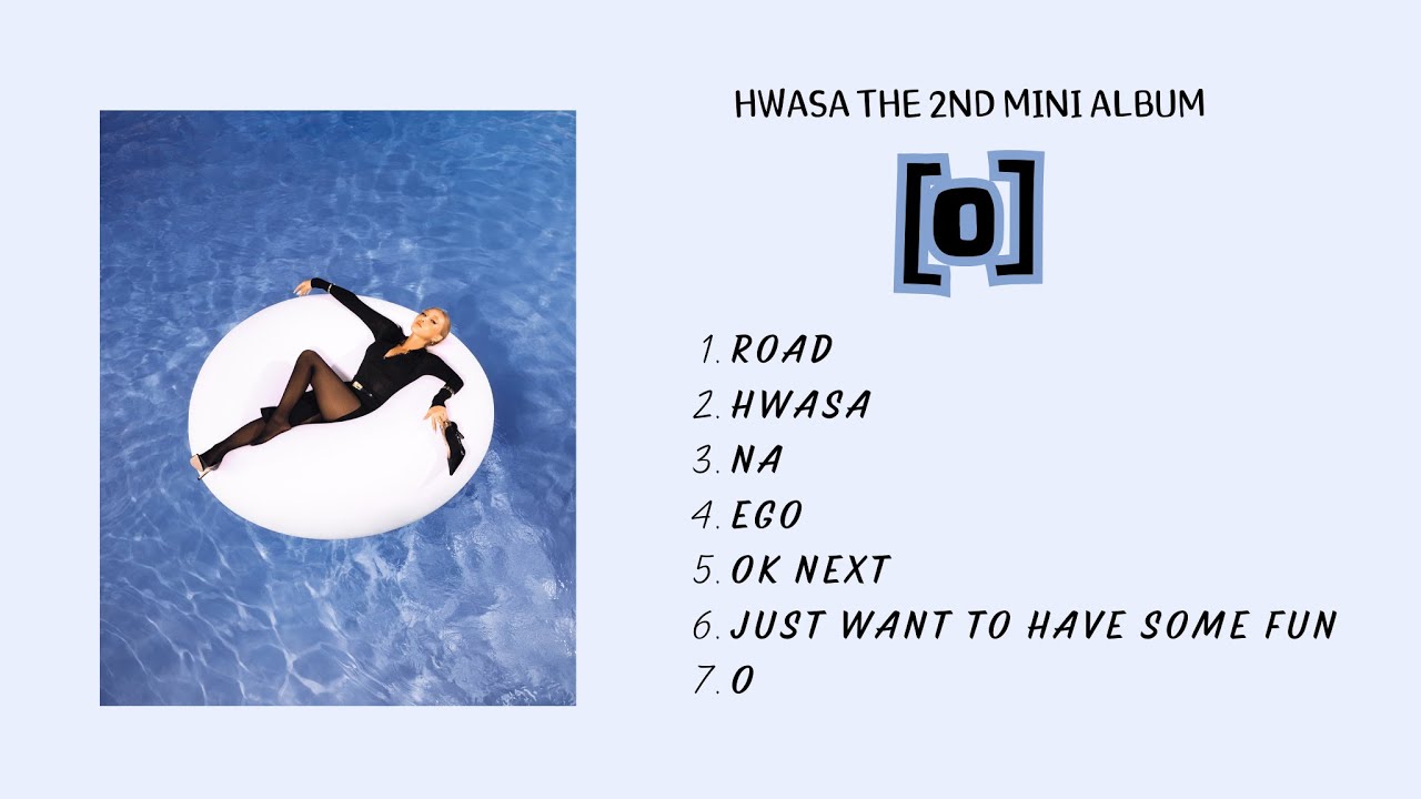 [Full album] HWASA 화사 [O] Playlist | The 2nd Mini Album - YouTube