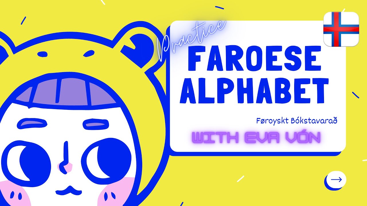 Practice Faroese Alphabet with Eva Vón - YouTube