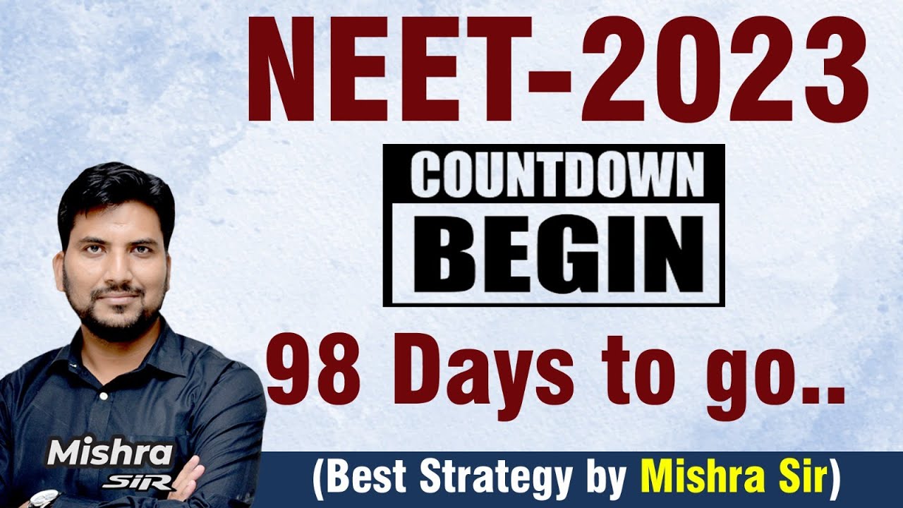 98 Days Countdown NEET 2023 #NEET2023 #stratergy How to Crack NEET 2023 ...