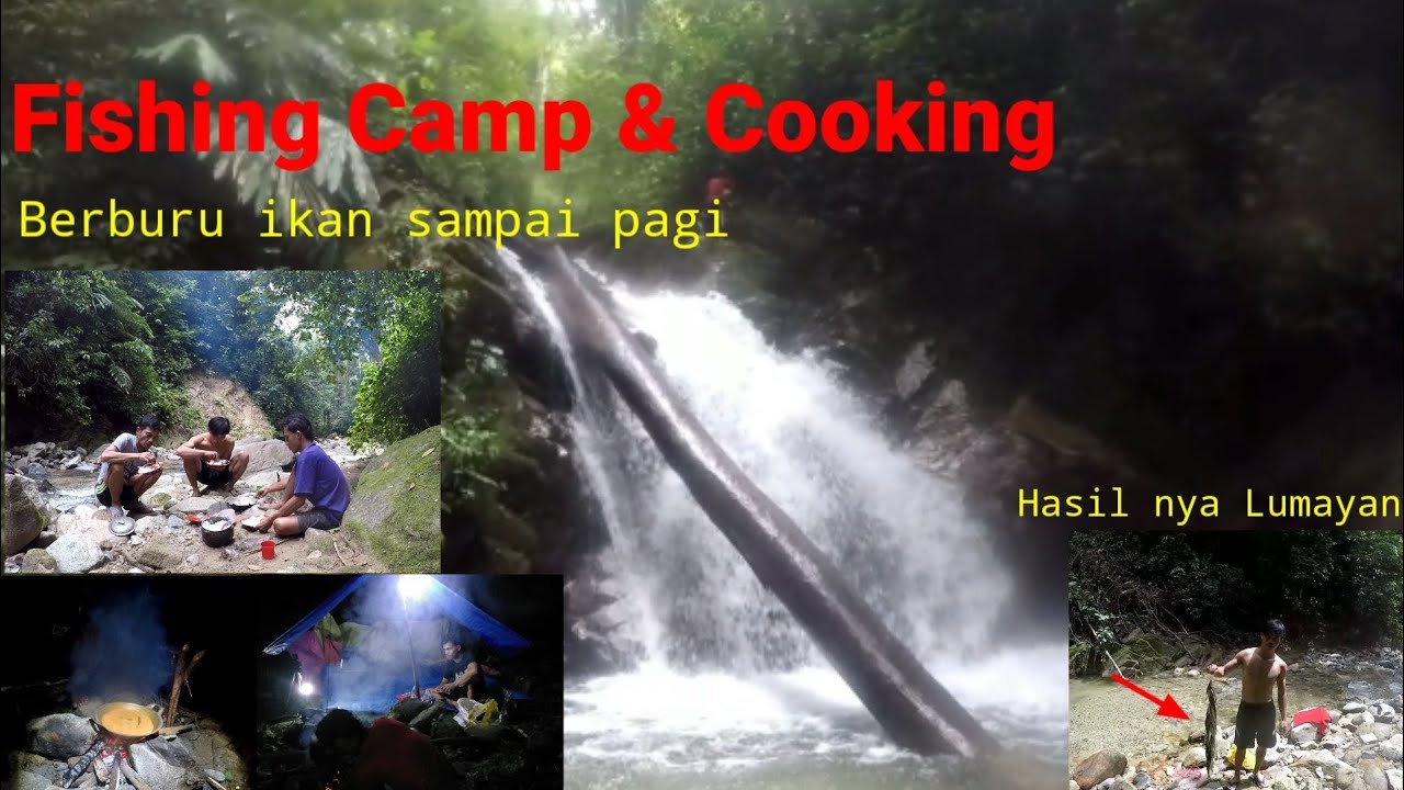 Fishing Camp Cooking Di Hutan Rimba Hulu Sungai - YouTube