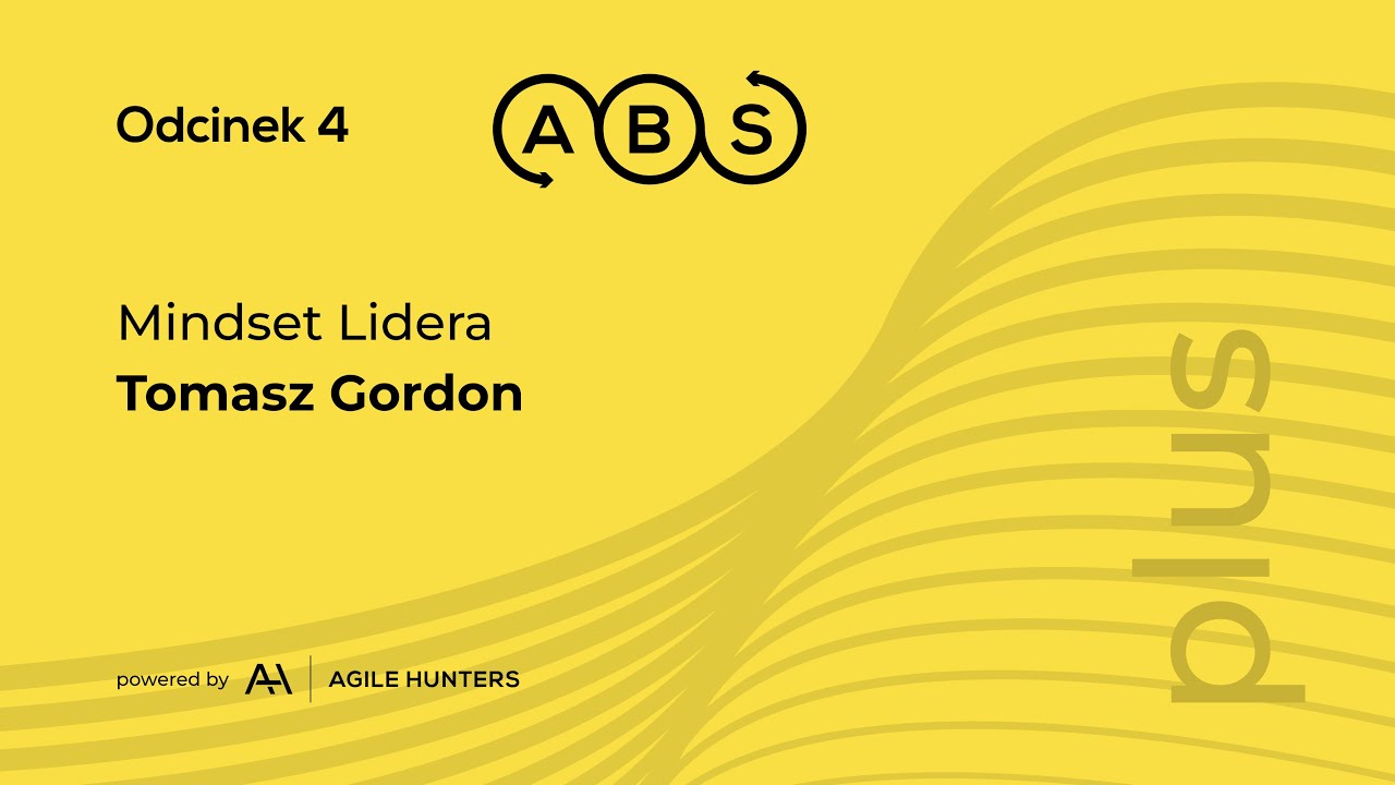 ABS #4 - Mindset Lidera - Tomasz Gordon - YouTube